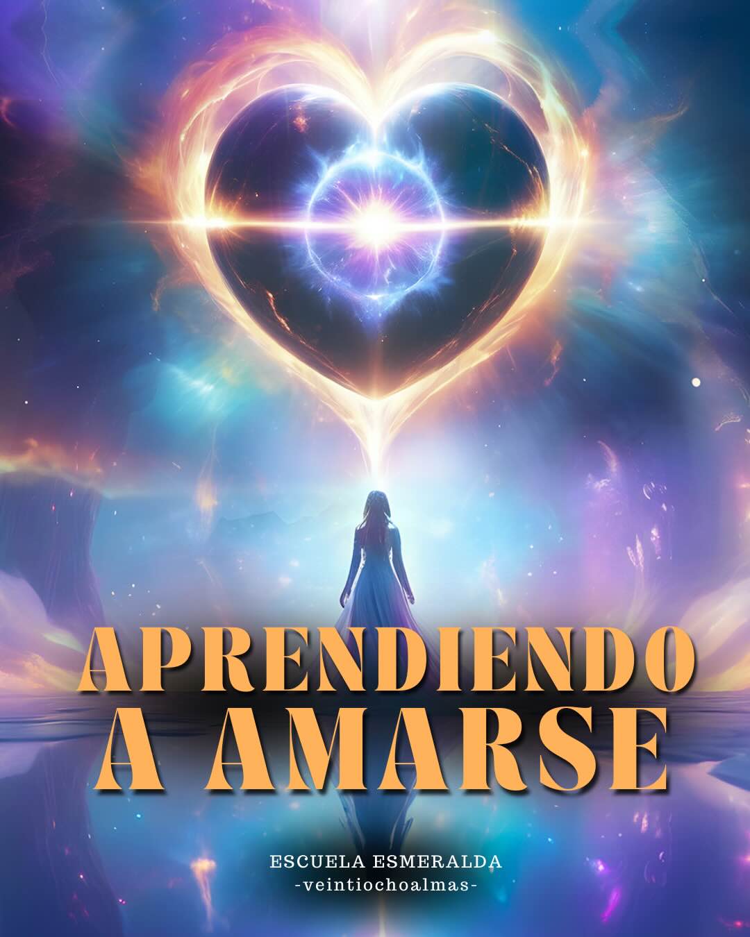 Aprendiendo a Amarse – Escuela Esmeralda